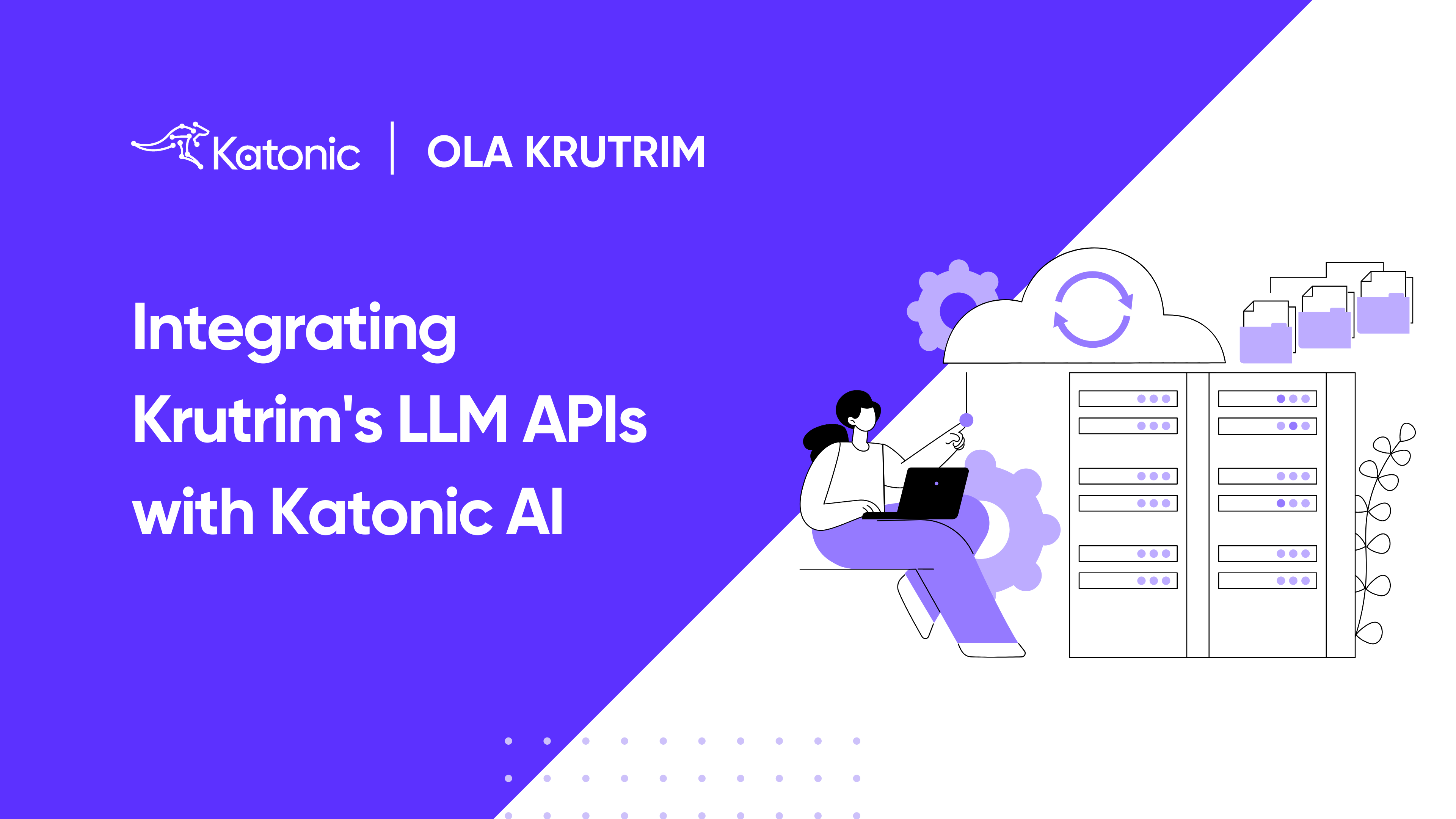 Integrating Krutrim's LLM APIs with Katonic AI - Katonic AI