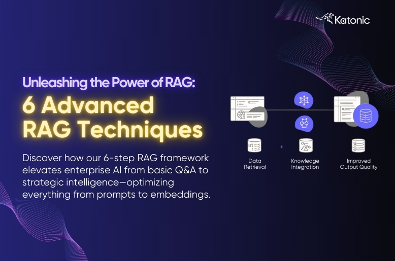 6 Powerful RAG Improvements to Supercharge Your Enterprise AI - Katonic AI